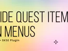Hide Quest Items in Menus インターフェース - Skyrim Special Edition Mod データベース ...