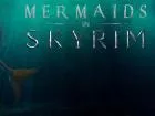 Mermaids in Skyrim ゲームシステム変更 - Skyrim Special Edition Mod データベース MOD紹介 ...