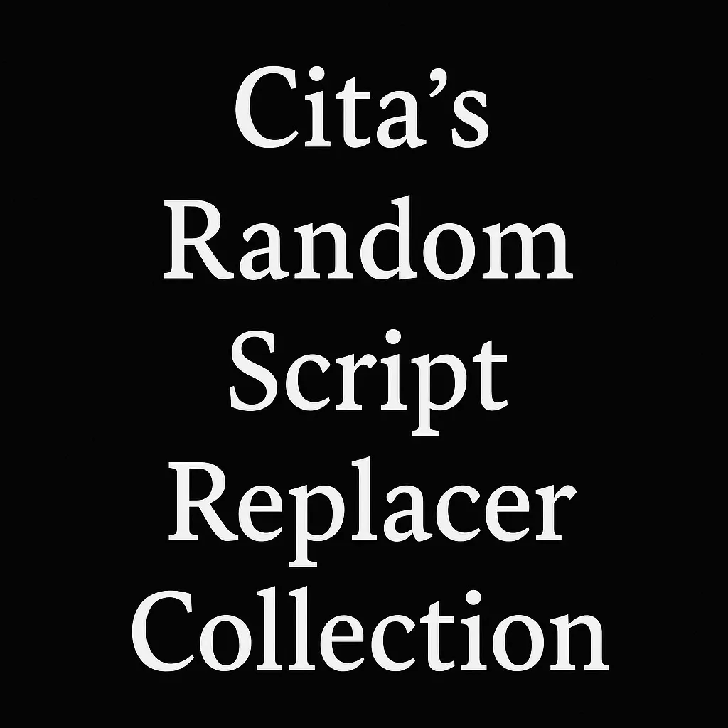 Cita's Random Script Replacer Collection バグフィックス - Skyrim Special ...
