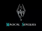 Magical Sentries 日本語化対応 魔法 - 呪文・エンチャント - Skyrim Special Edition Mod ...