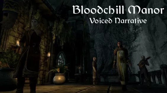 Voiced Narrative - Bloodchill Manor (Creation Club) 日本語化対応 クエスト ...