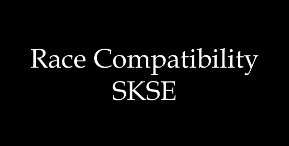 Race Compatibility SKSE (RCS) ユーティリティ - Skyrim Special Edition Mod ...