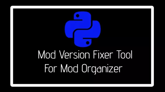 Mod Version Fixer for Mo2 (Mod Organizer 2) ユーティリティ - Skyrim Special ...