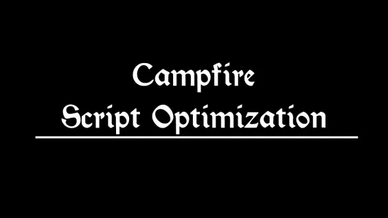 Campfire - Script Optimization バグフィックス - Skyrim Special Edition Mod ...