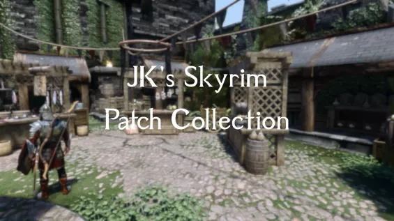 JK's Skyrim Patch Collection パッチ - Skyrim Special Edition Mod データベース ...
