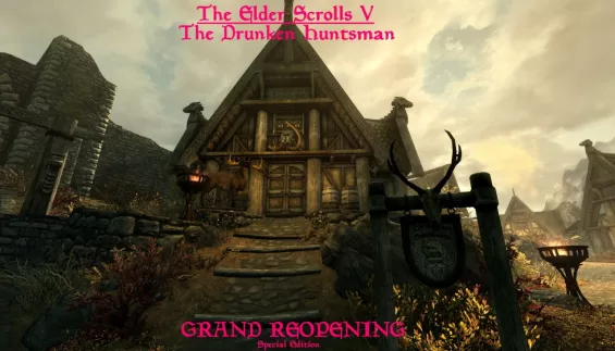 The Drunken Huntsman Grand Reopening - Special Edition その他 - Skyrim ...