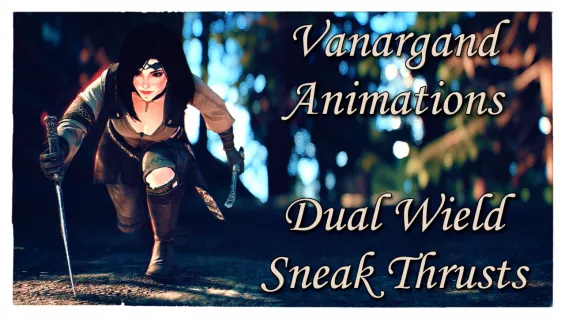Vanargand Animations - Dual Wield Sneak Thrusts モーション - Skyrim Special ...