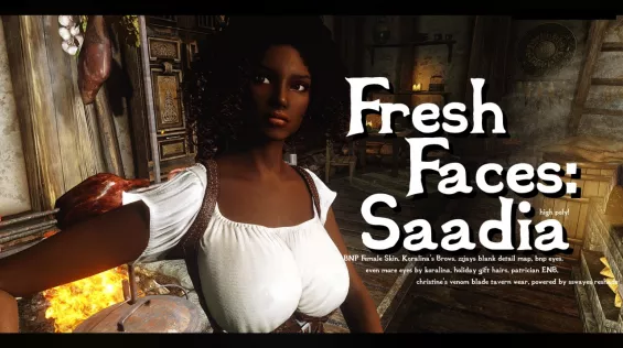 Fresh Faces Saadia NPC - Skyrim Special Edition Mod データベース MOD紹介・まとめサイト