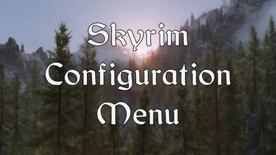 Skyrim Configuration Menu ユーティリティ - Skyrim Special Edition Mod データベース ...