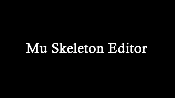 Mu Skeleton Editor リソース・チュートリアル - Skyrim Special Edition Mod データベース MOD ...