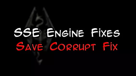 SSE Engine Fixes - Save Corrupt Fix バグフィックス - Skyrim Special Edition ...